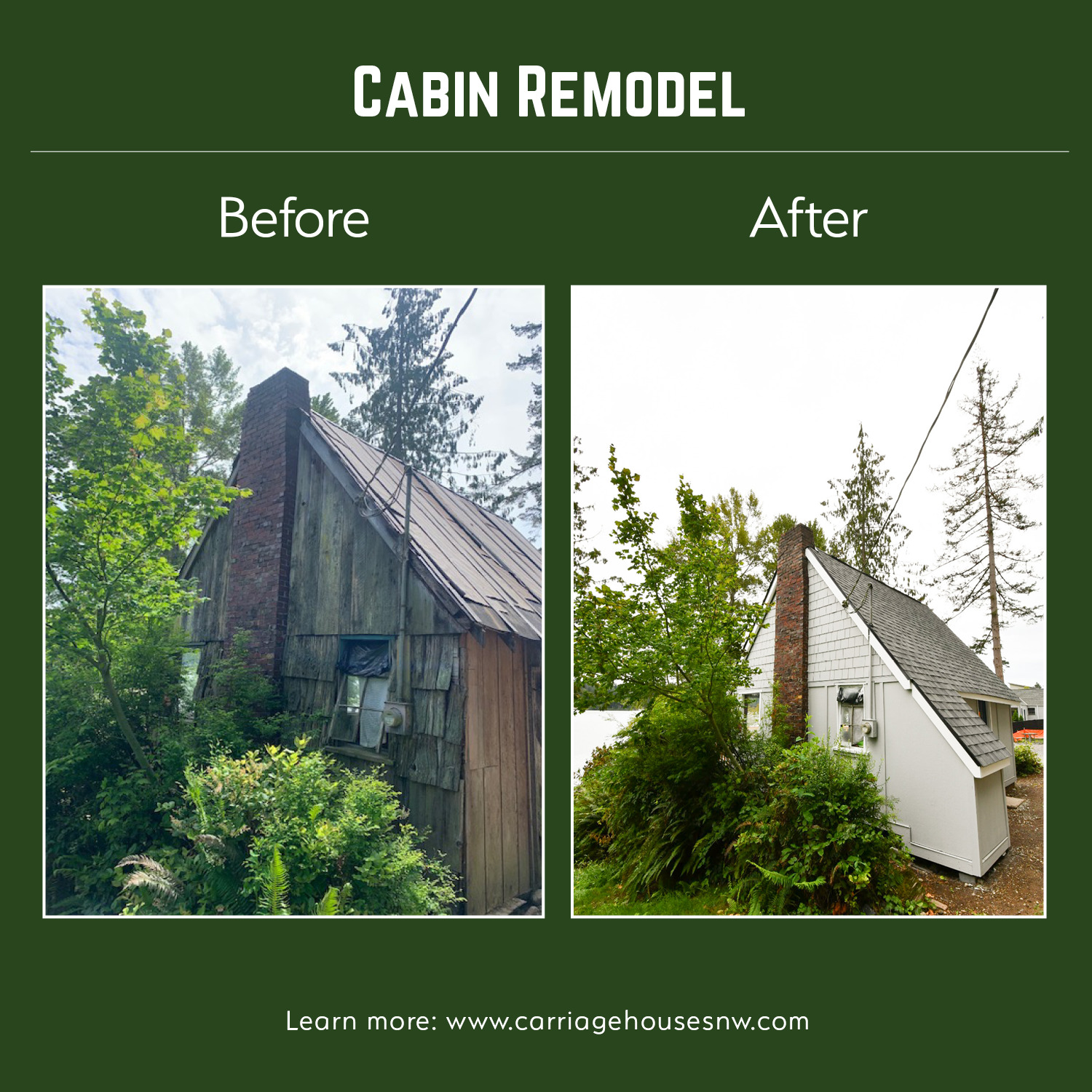 100 year old cabin gets a facelift - Carriage Houses NW
